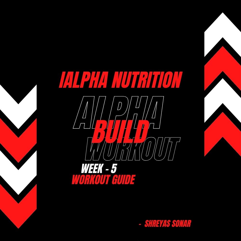 The ALPHA BUILD WORKOUT: Unleash the Ultimate Growth Phase – Week 5 ...